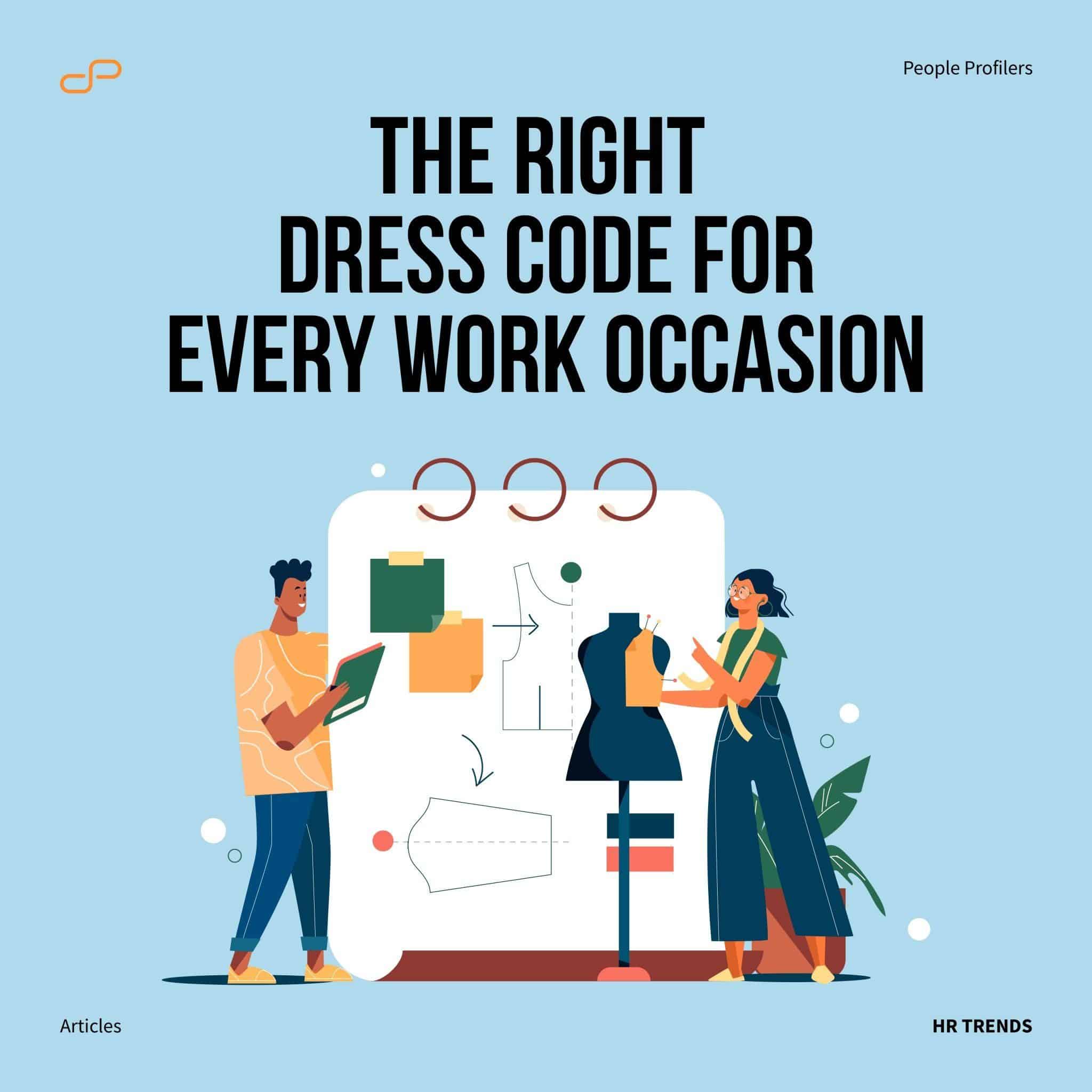 The Right Dress Code for every Work Occasion - People Profilers